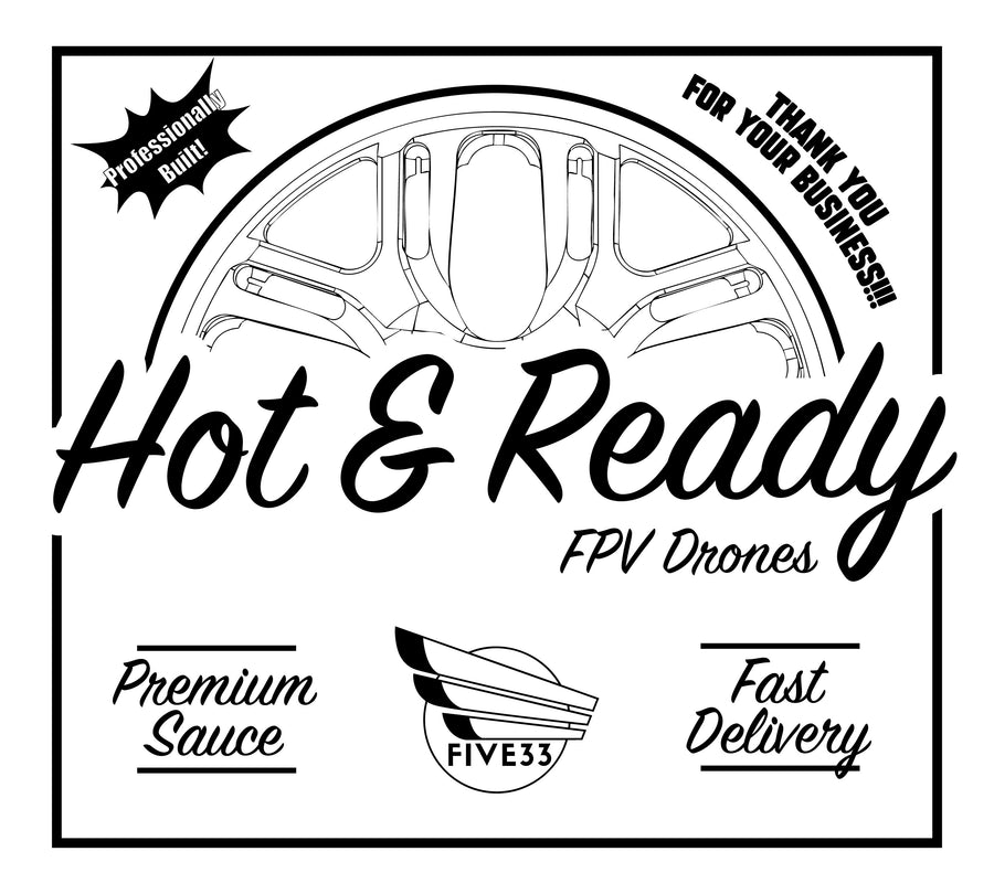 Hot & Ready Drones – Five33